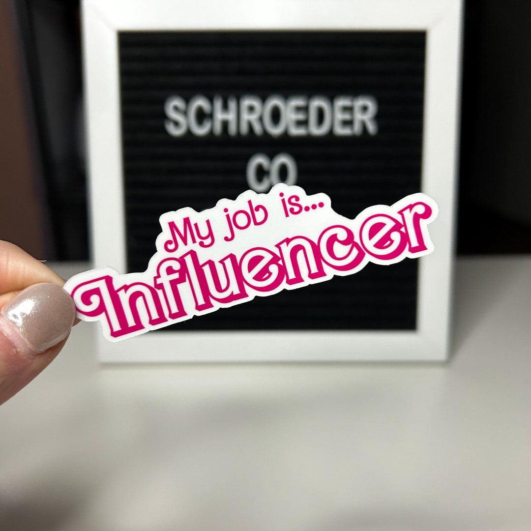 My Job is Influencer Sticker, Influencer Sticker, Occupation Sticker ...