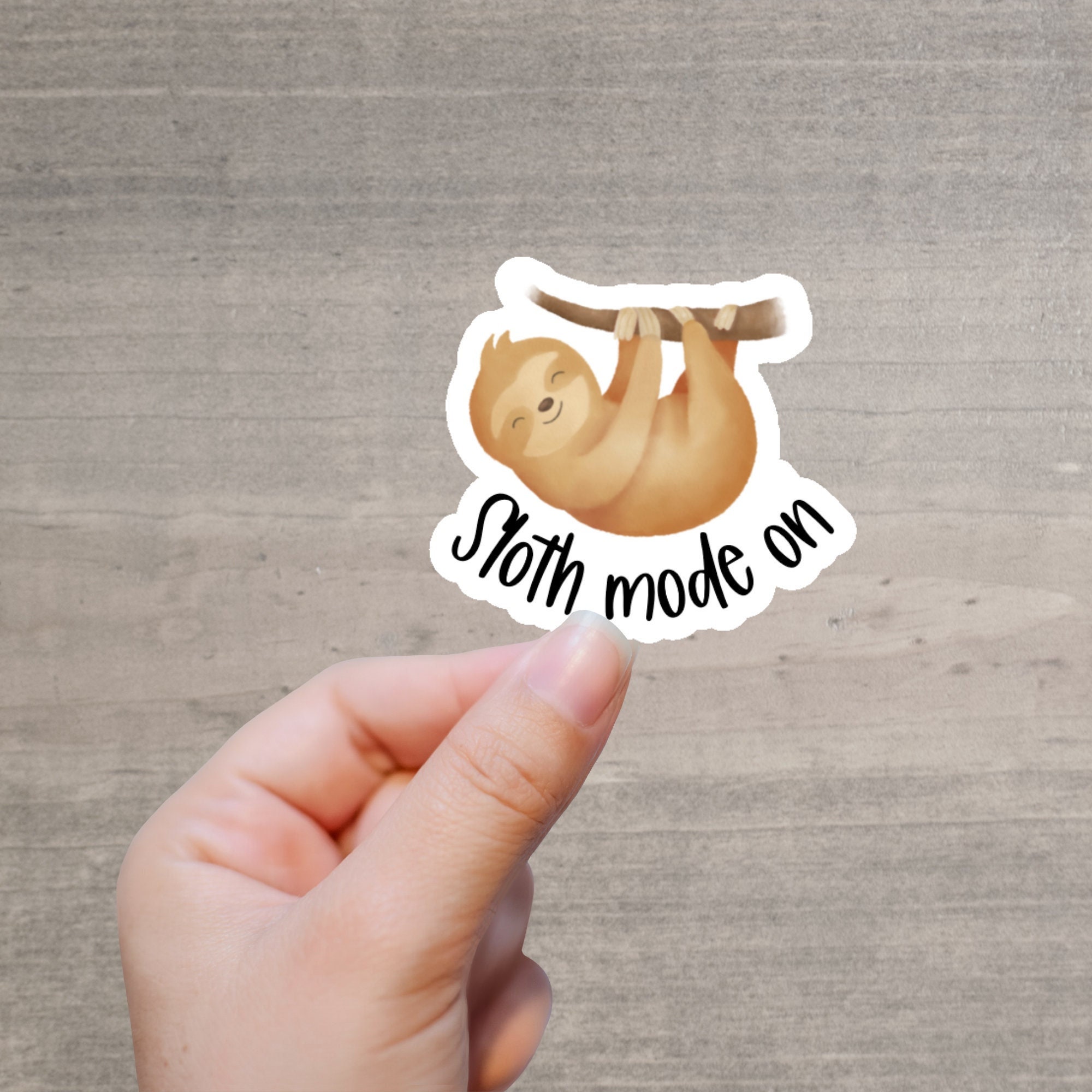 Sloth Sticker, Sloth Mode on Sticker, Laminate, Weatherproof, Stickers ...