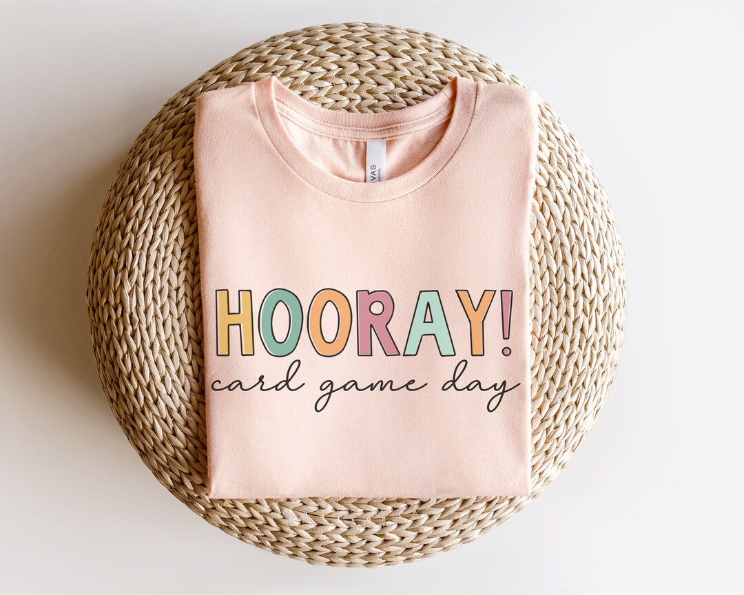 Hooray Card Game Day Shirt, Card Game Shirt, Game Night Shirt, Poker ...