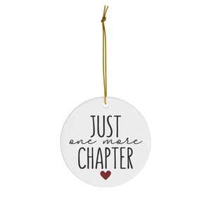 Just One More Chapter Ornament, Bookish Ornament, Book Club Christmas ...