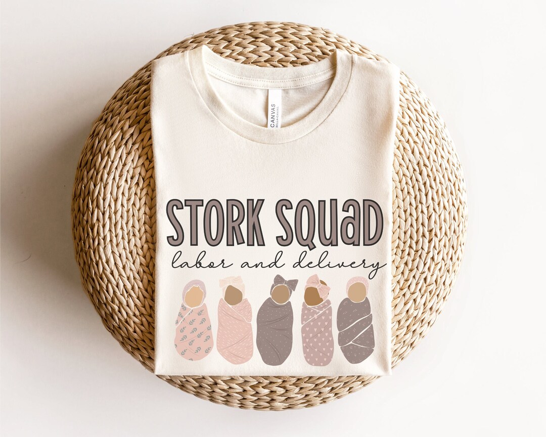 Stork Squad Shirt, Labor and Delivery Shirt, Labor and Delivery Nurse ...