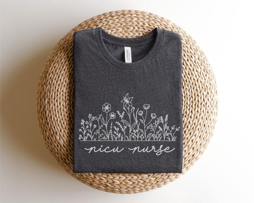 Floral NICU Shirt, NICU Nurse Shirt, Neonatal Nurse Shirt, NICU Rn ...
