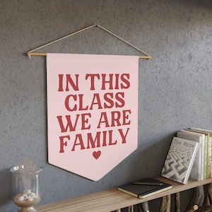 In This Class We Are Family Sign, Classroom Pennant, Classroom Decor ...