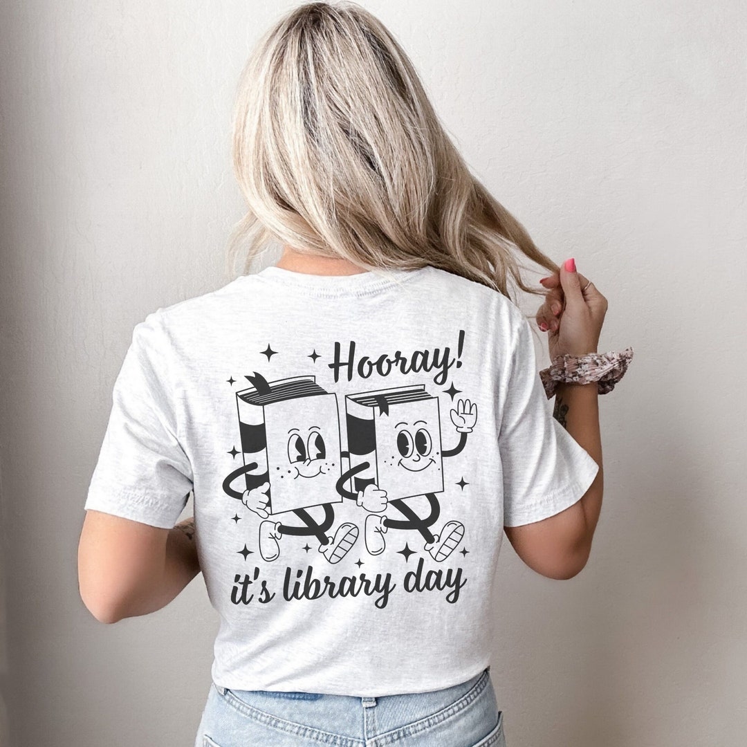 Hooray It's Library Day Shirt, Library Trip Shirt, Librarian Gift ...