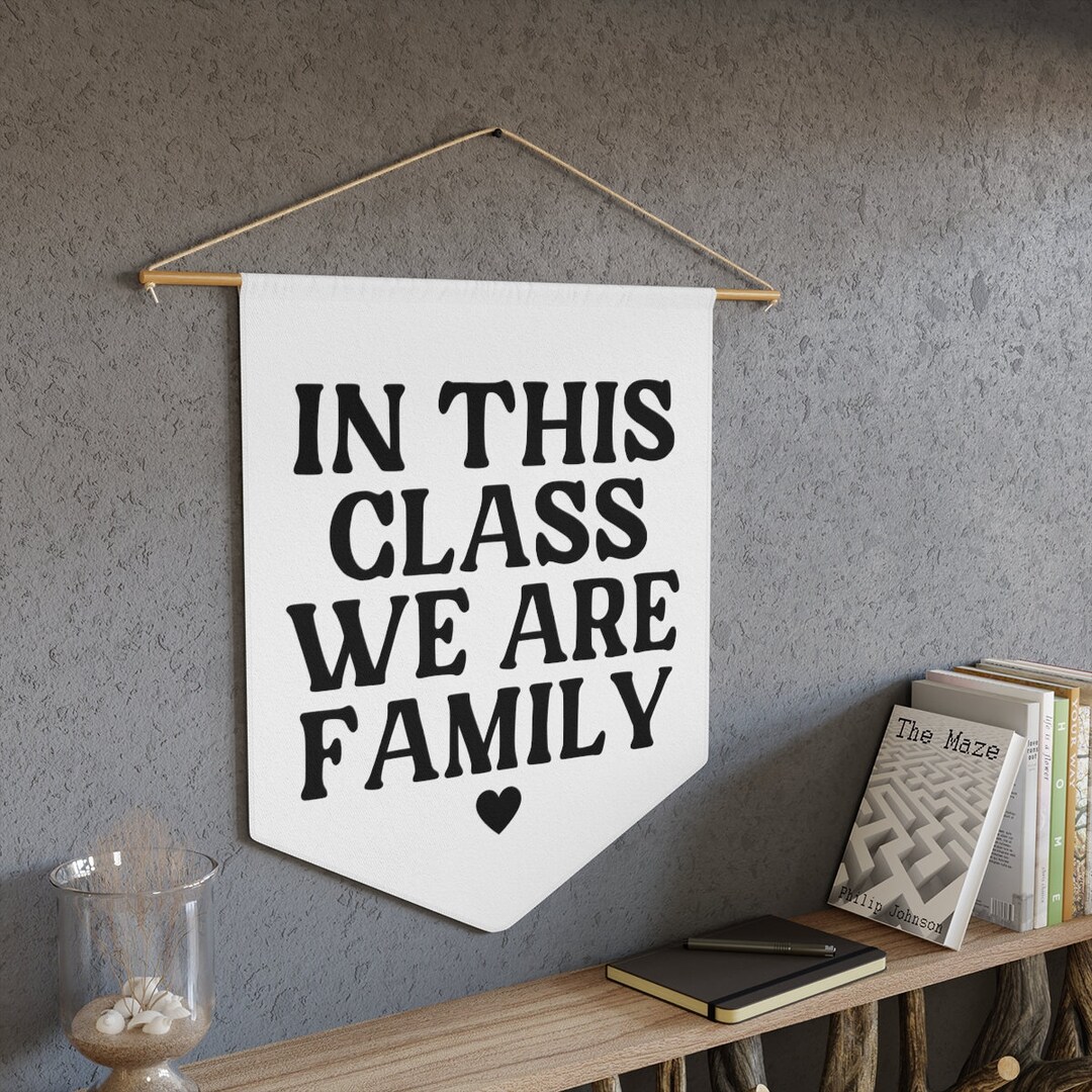 In This Class We Are Family Sign, Classroom Pennant, Classroom Decor ...