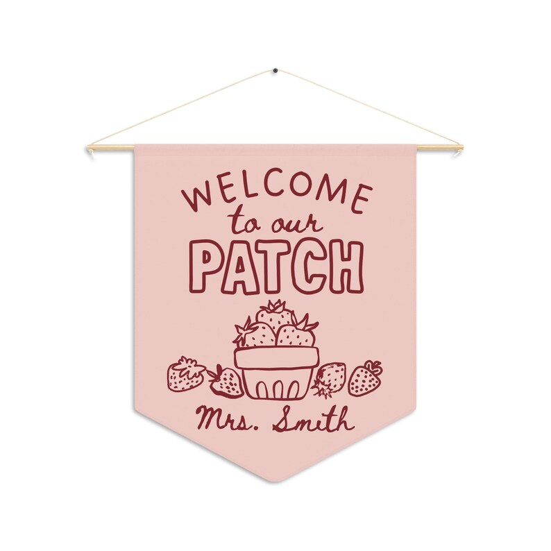 Welcome to Our Patch Pennant, Personalized Teacher Wall Decor ...