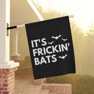 It's Frickin Bats Flag, I Love Halloween, Halloween Garden Flag, Fall ...