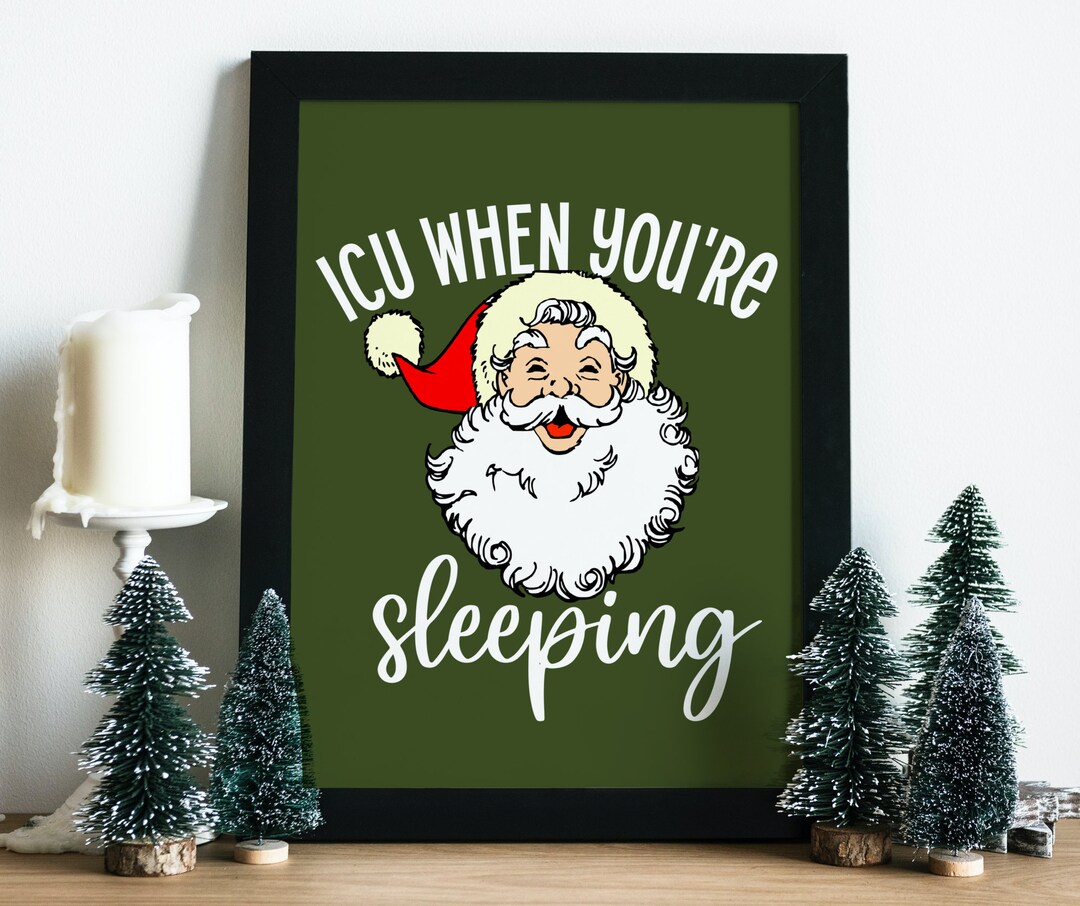 ICU When You're Sleeping Poster, ICU Nurse Poster, Intensive Care Unit ...