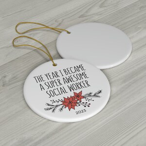 The Year I Became A Super Awesome Social Worker, Social Worker Ornament ...