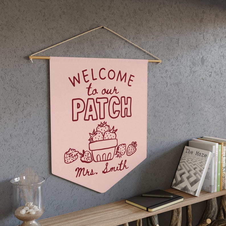 Welcome to Our Patch Pennant, Personalized Teacher Wall Decor ...