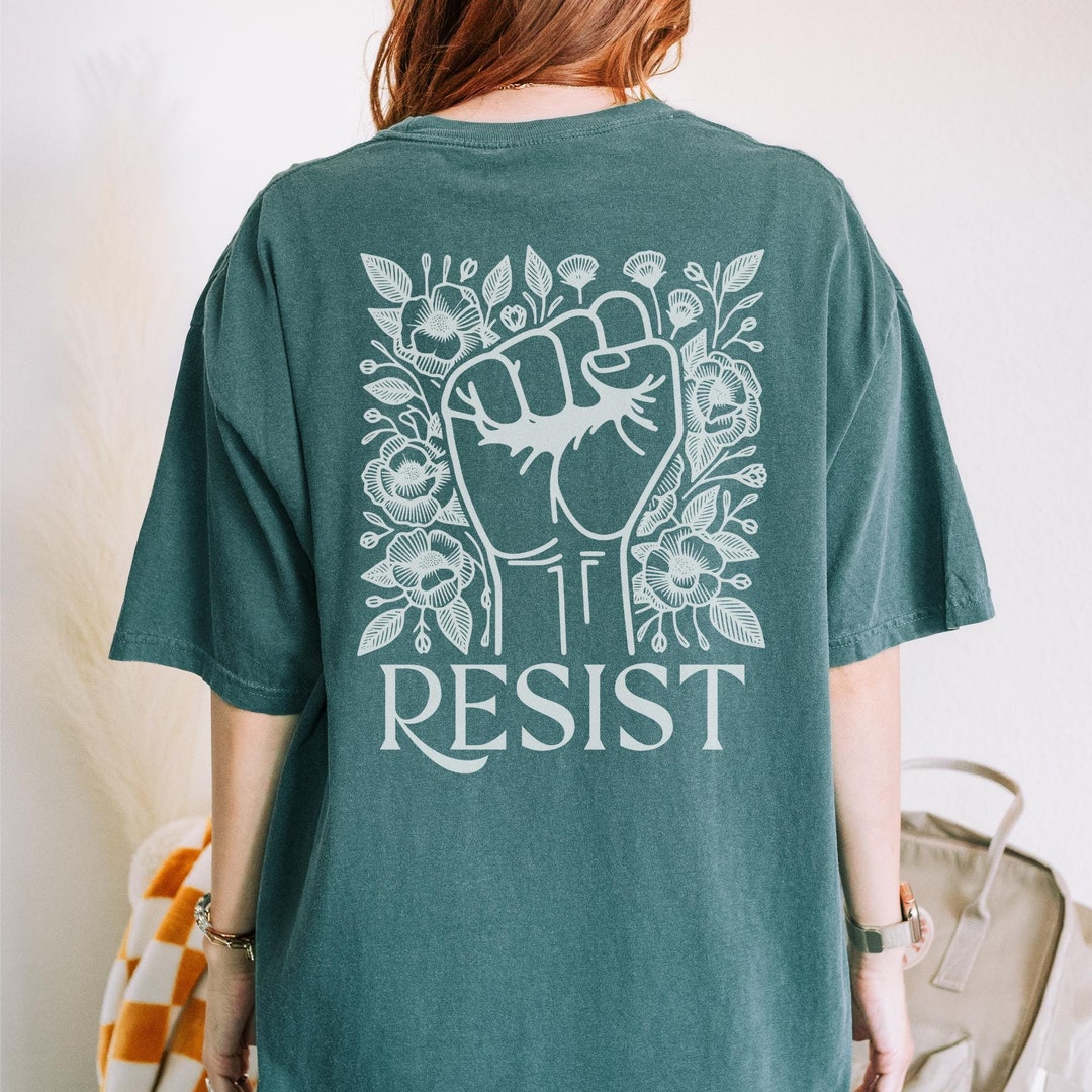 Resist Shirt, Comfort Colors® Shirt, Resistance Shirt, Progressive ...