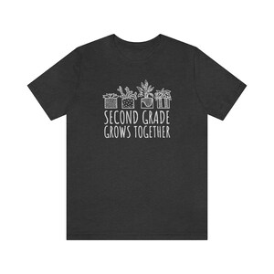 Second Grade Grows Together, Second Grade Teacher Shirt, Second Grade ...