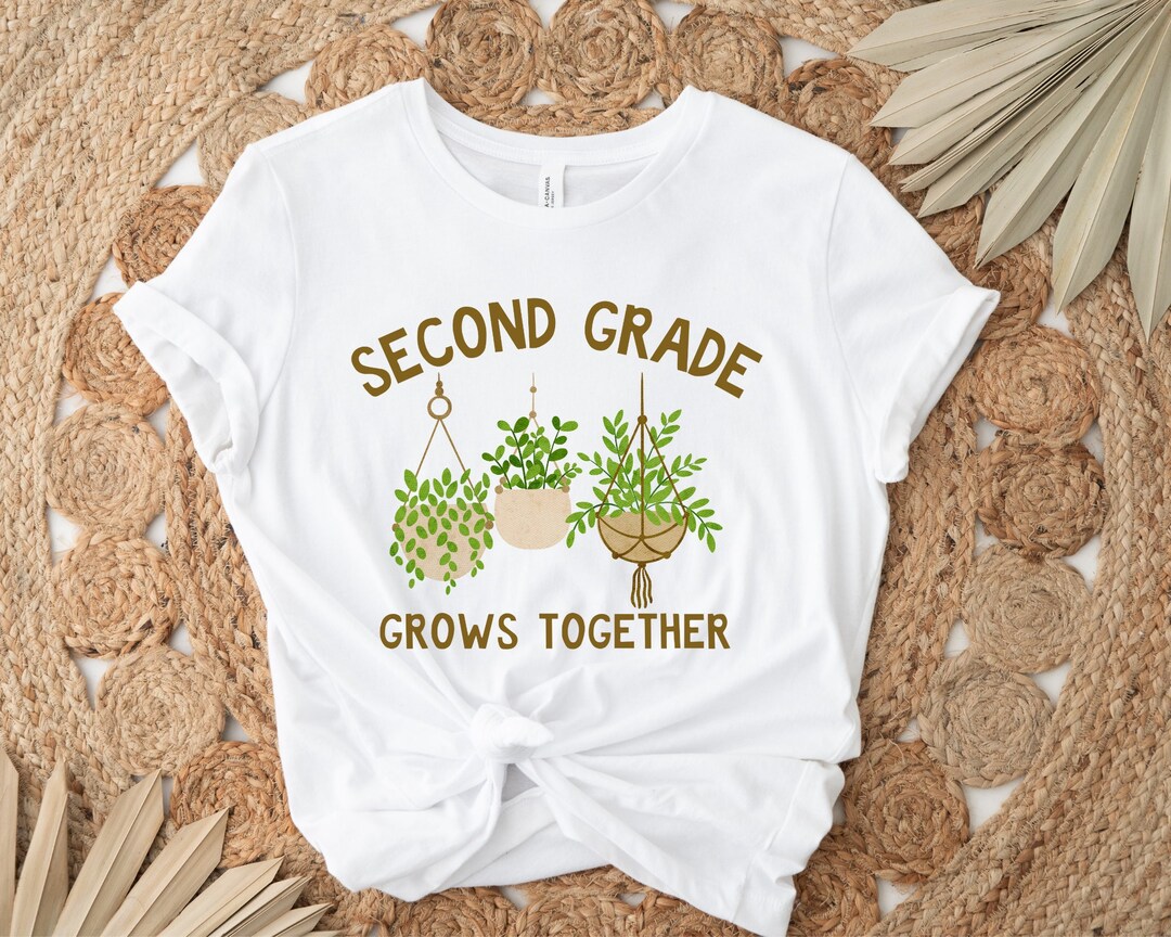 Second Grade Grows Together, Second Grade Teacher Team Shirts, 2nd ...