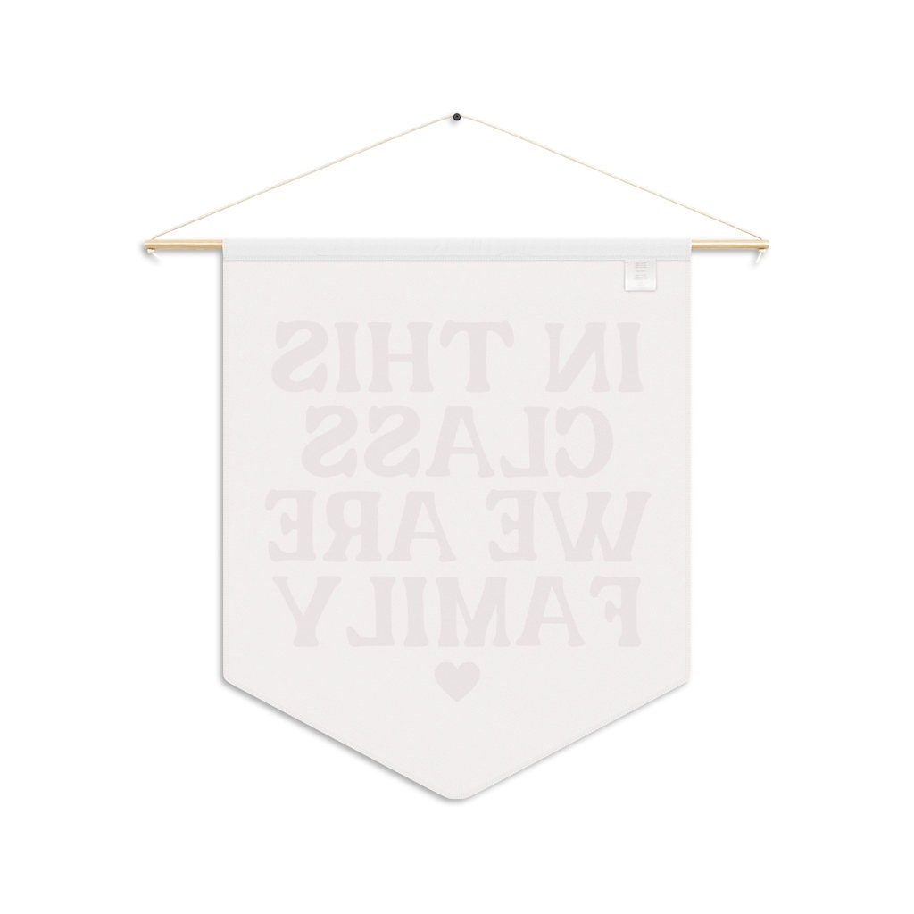 In This Class We Are Family Sign Classroom Pennant Classroom - Etsy