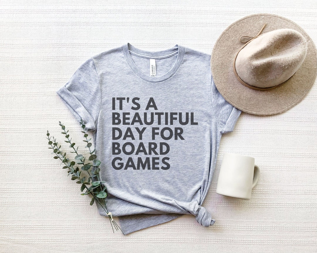 It's A Beautiful Day for Board Games, Board Games Shirt, Board Games ...