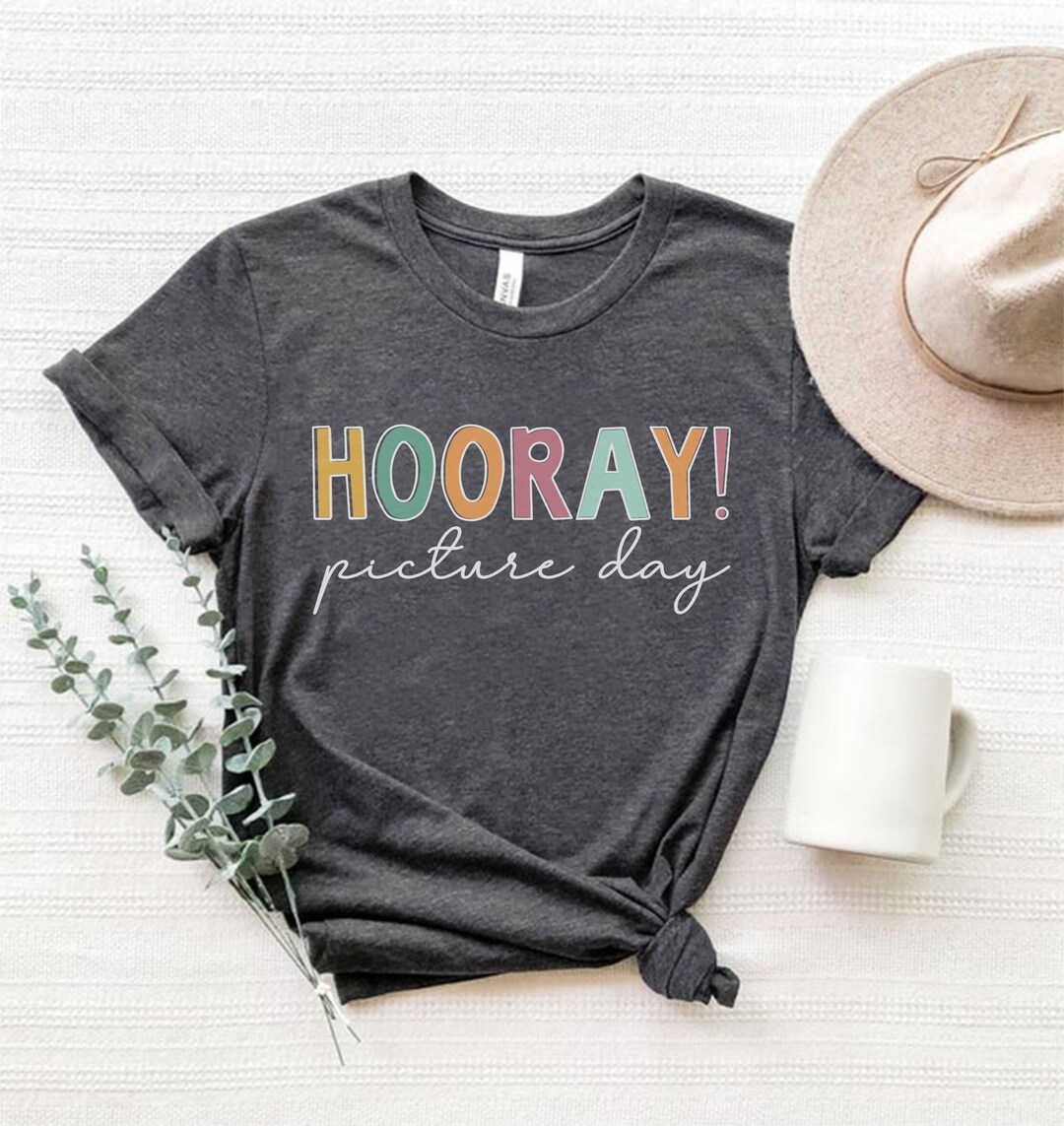 Hooray Picture Day Shirt, Photographer Shirt, Photography Shirt ...