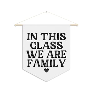 In This Class We Are Family Sign, Classroom Pennant, Classroom Decor ...