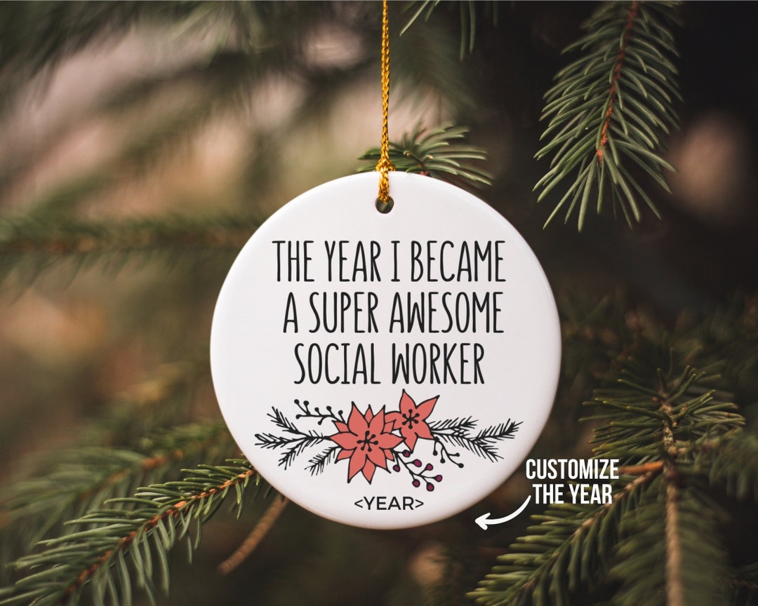 The Year I Became A Super Awesome Social Worker, Social Worker Ornament ...