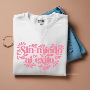 Sin Miedo Al Exito SVG, Mexican Talaverasvg Design, Latina Svg ...