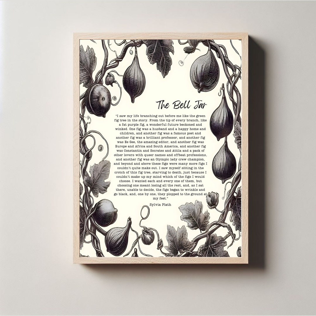 The Bell Jar Fig Tree Quote Sylvia Plath L Digital Print Poster Wall ...
