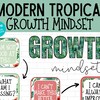 EDITABLE Modern Tropical Growth Mindset Posters Bulletin Board Display ...