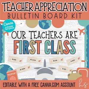 EDITABLE Our Teachers Are First Class Bulletin Board Kit | Teacher ...