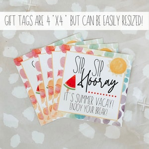 PRINTABLE Sip Sip Hooray It's Summer Vacay Gift Tag | Appreciation Gift ...