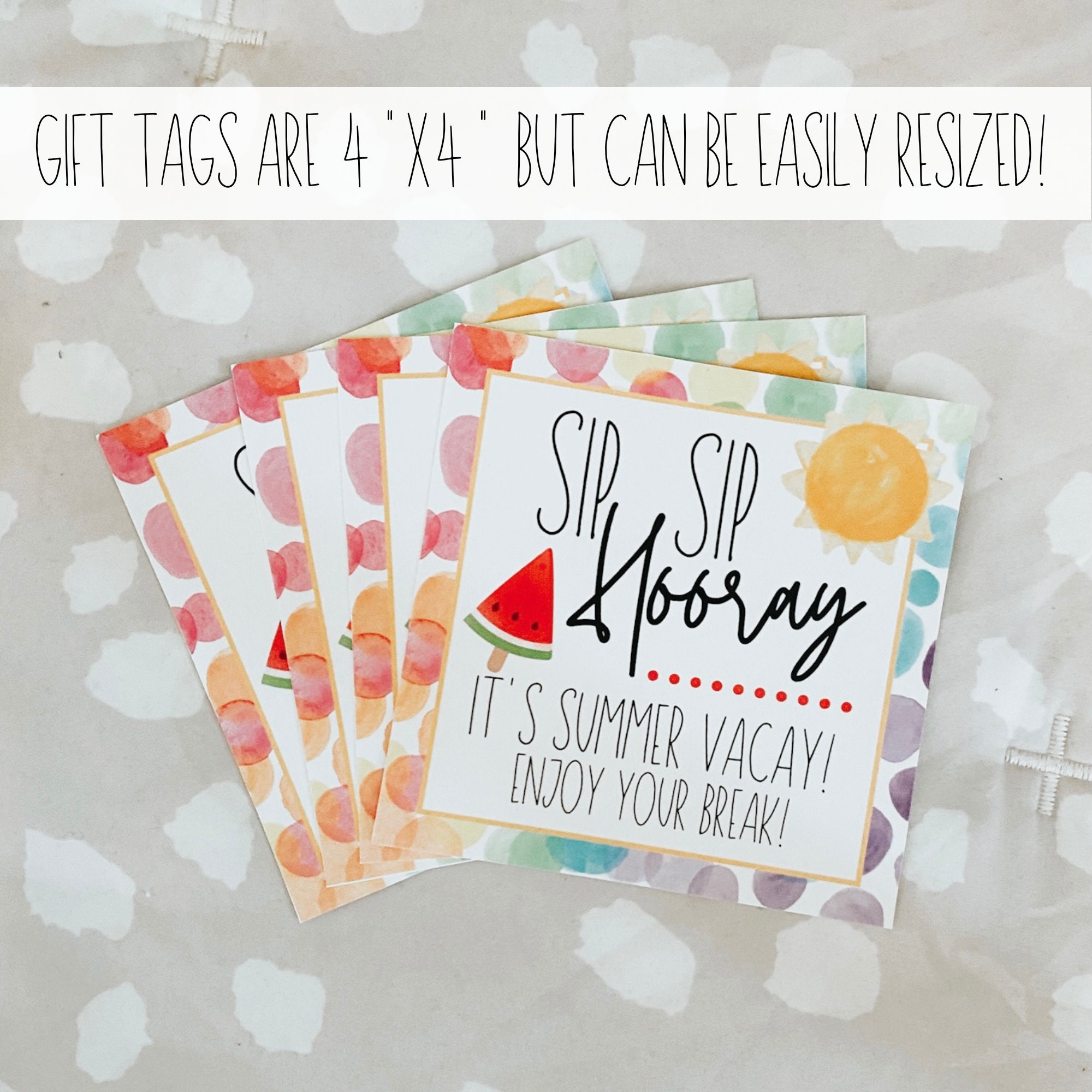 PRINTABLE Sip Sip Hooray It's Summer Vacay Gift Tag | Appreciation Gift ...