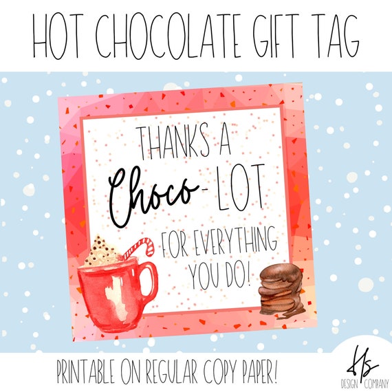 Thanks A Choco LOT for All You Do Printable Gift Tag - Etsy