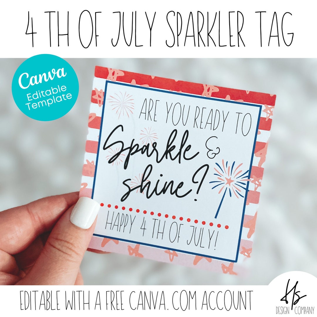 Are You Ready to Sparkle and Shine? Gift Tag | Sparkler Gift Tag | 4th ...