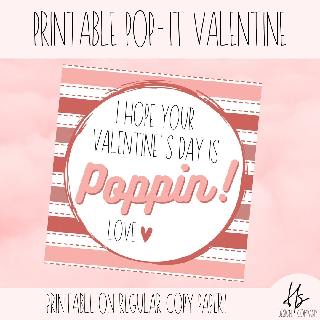 I Hope Your Valentine's Day is POPPIN! Printable Valentine | Pop-it ...
