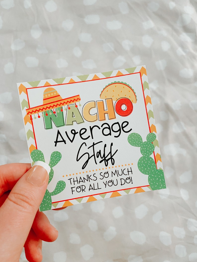 Nacho Average Staff Gift Tag Staff Appreciation Week | Etsy