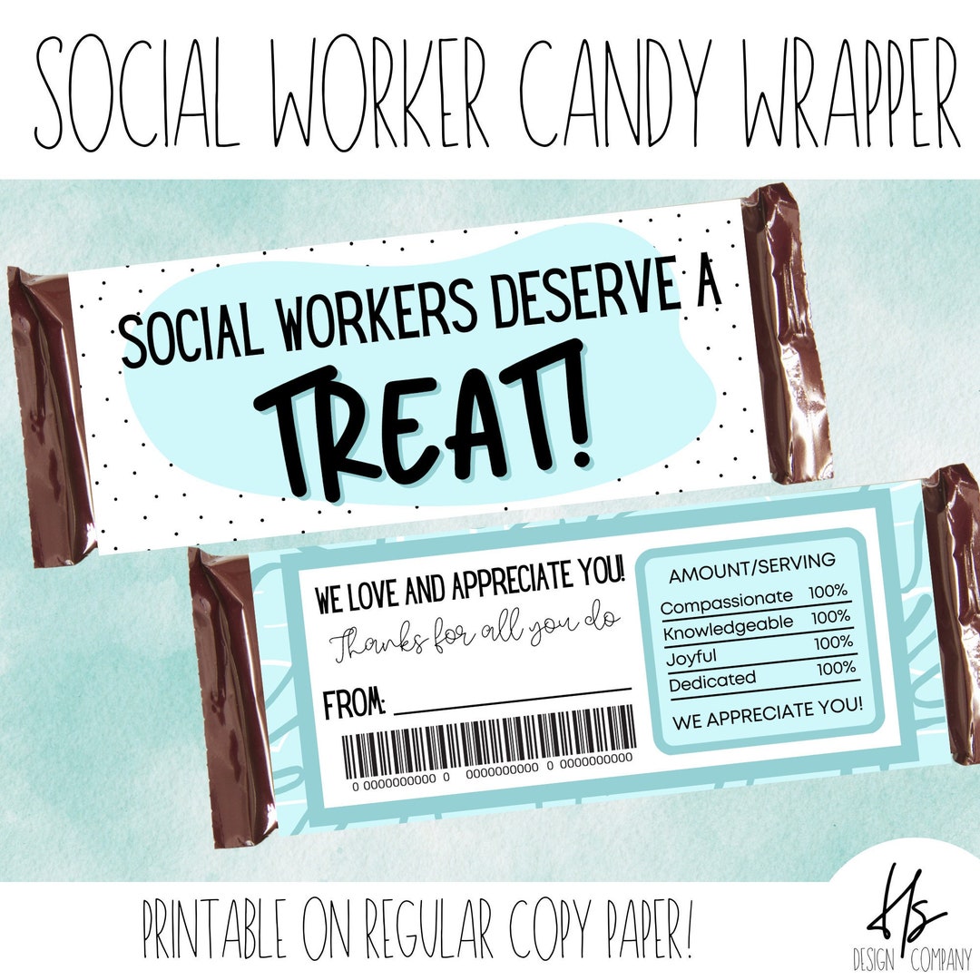 PRINTABLE Social Workers Deserve A Treat Candy Bar Wrap | Appreciation ...
