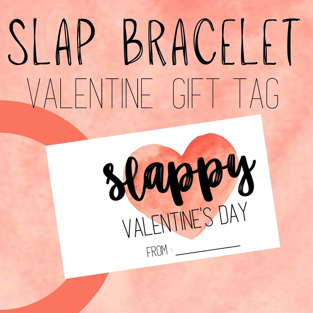 Slap Bracelet Wrap-Around Gift Tag / Valentine / Gift Tag / Slap ...