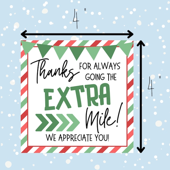 Thank You For Going The Extra Mile