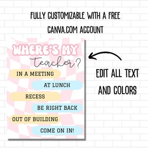 EDITABLE Where's My Teacher? Door Sign Template | Sweet Groovy ...