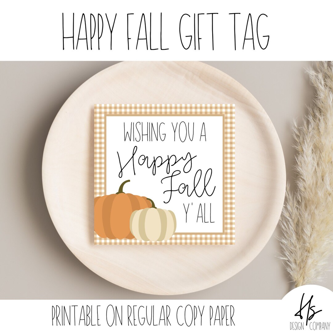 Wishing You A Happy Fall Y'all Printable Gift Tag | Fall Gift Tag ...
