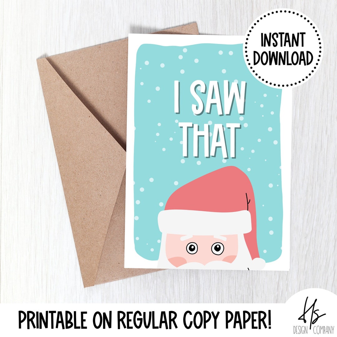 PRINTABLE Santa Saw That Card | Printable Greeting Card | Blank Card ...