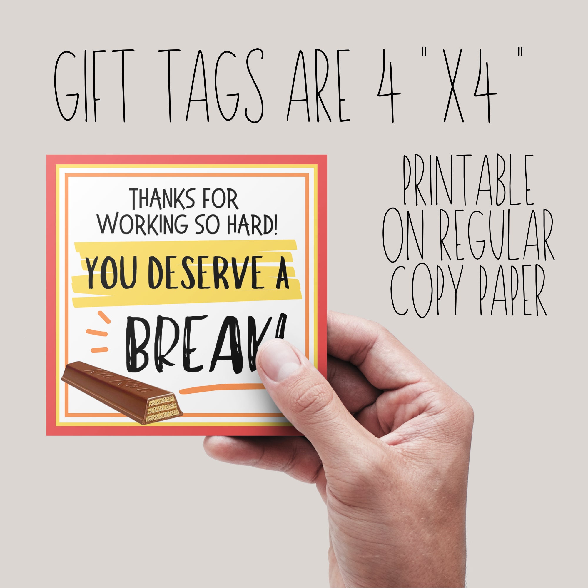 You Deserve A Break Kit Kat Gift Tag | Appreciation Gift Tag ...