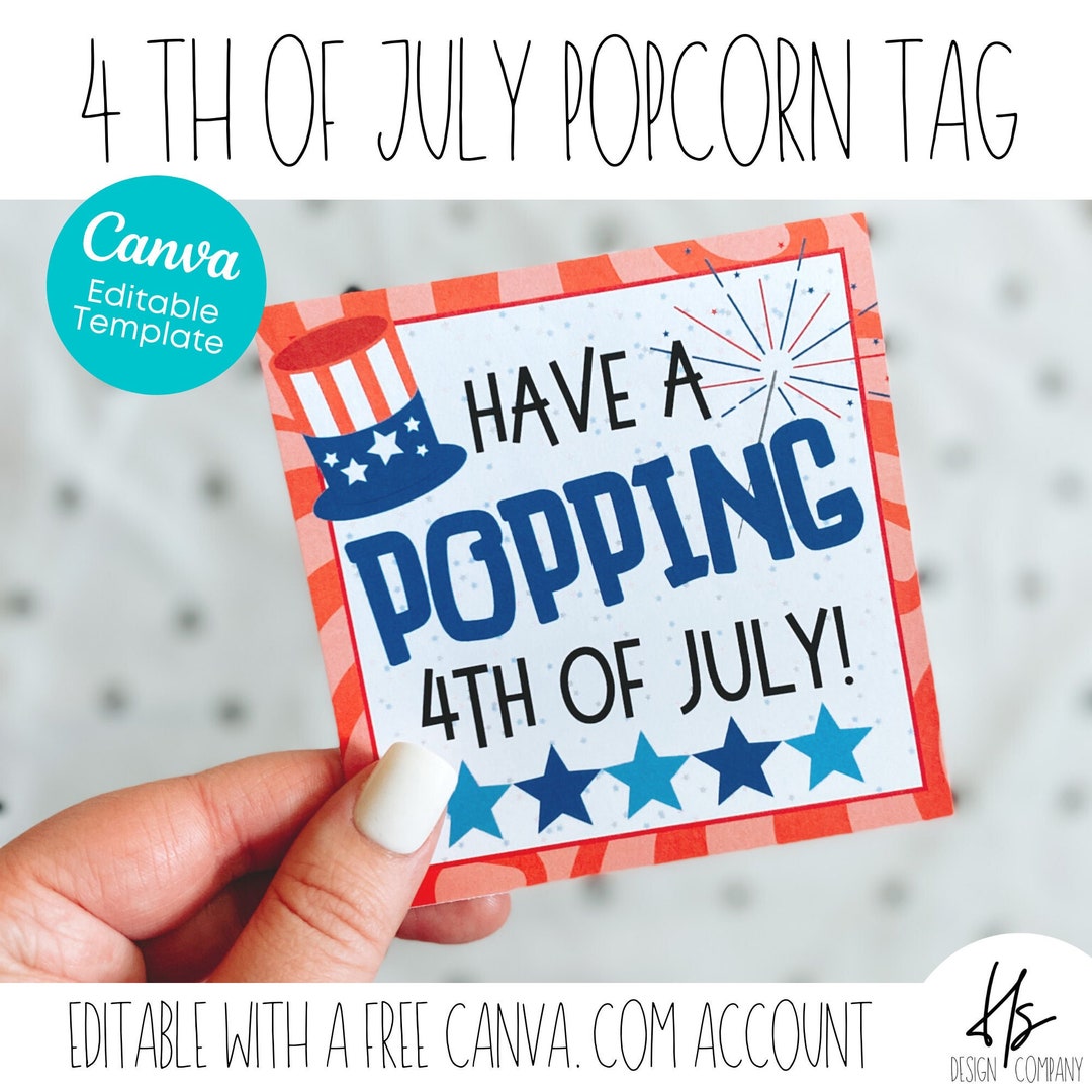 Have a Popping 4th of July Gift Tag | Popcorn | 4th of July ...