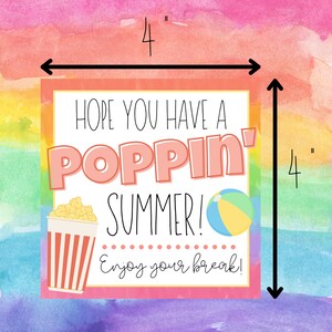 PRINTABLE Hope You Have A Popping Summer Gift Tag | Summer Break ...