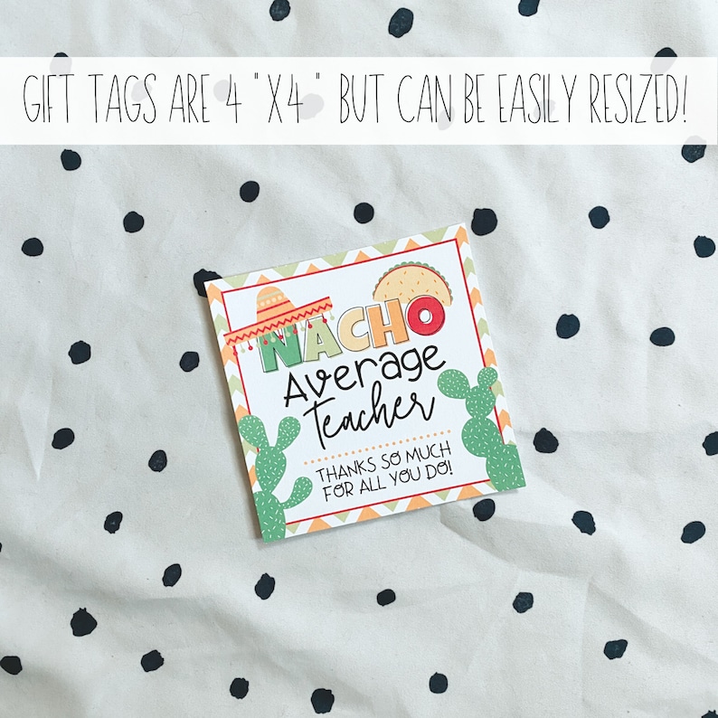 PRINTABLE Nacho Average Teacher Gift Tag Teacher - Etsy