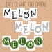 PRINTABLE We Are One in A Melon Bulletin Board Kit End of Year ...