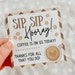 Sip Sip Hooray Coffee is on Us Today Gift Tag | Appreciation Gift Tag ...