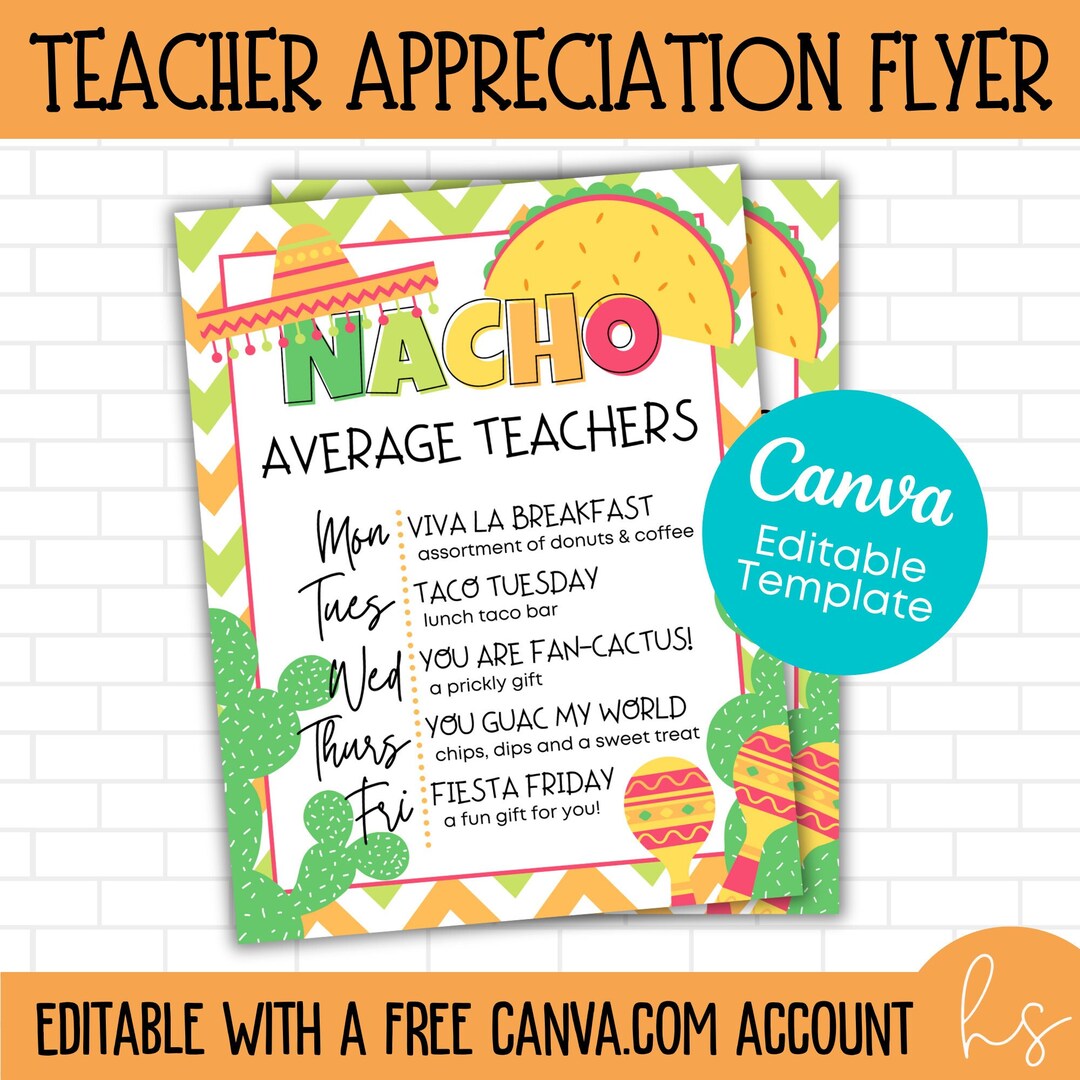 EDITABLE Teacher Appreciation Week Flyer| Nacho Theme | Cinco De Mayo ...