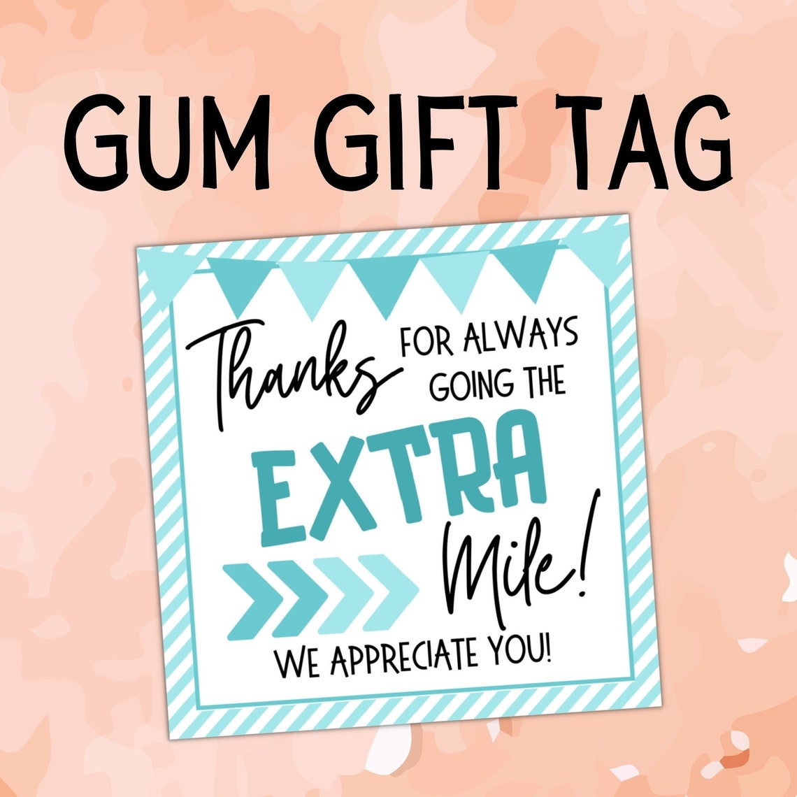 Thank You For Going The Extra Mile Gift Tag Appreciation | Etsy