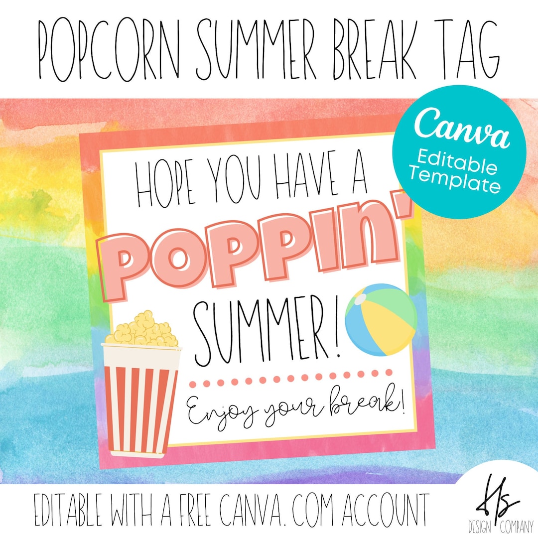 PRINTABLE Hope You Have A Popping Summer Gift Tag | Summer Break ...