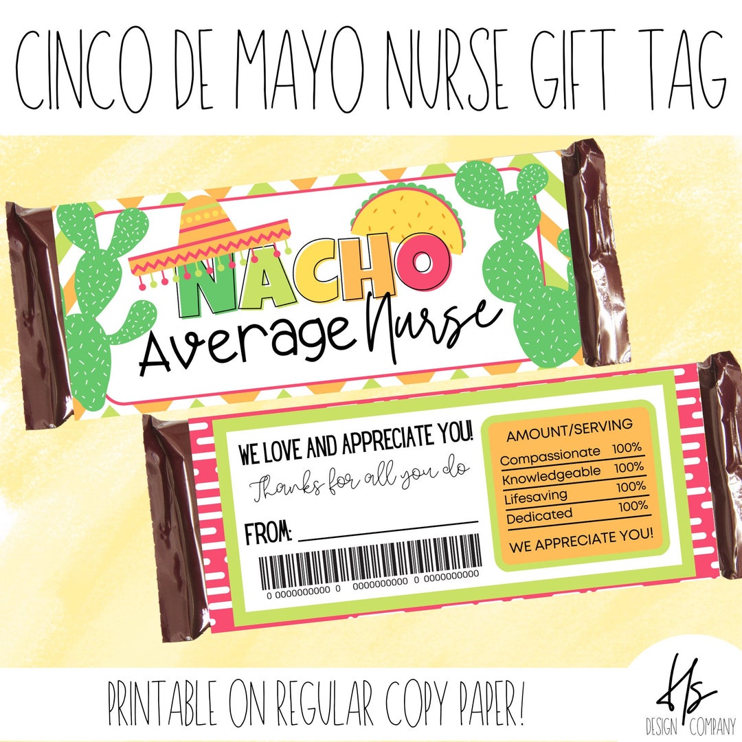PRINTABLE Nacho Average Nurse Candy Bar Wrap | Appreciation | Marketing ...