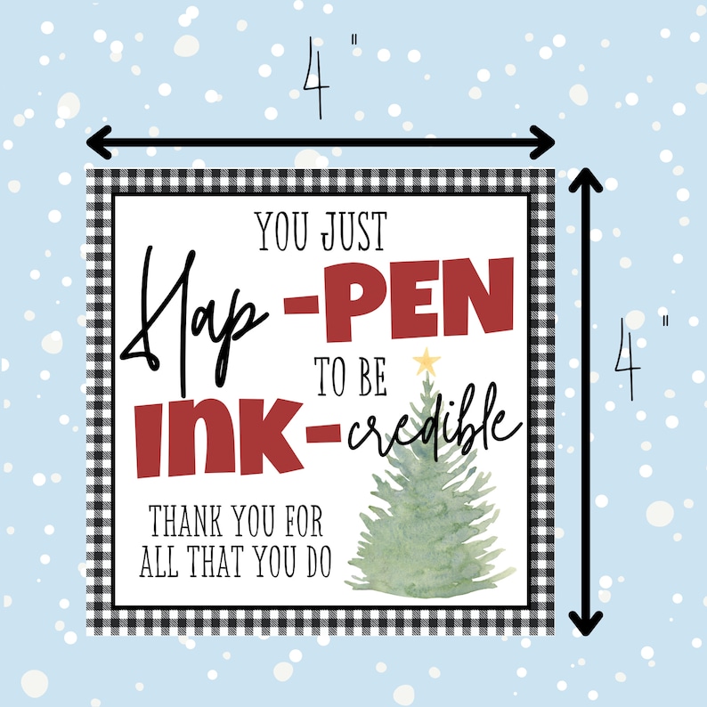 You Just Hap-pen to Be Ink-credible Printable Gift Tag - Etsy