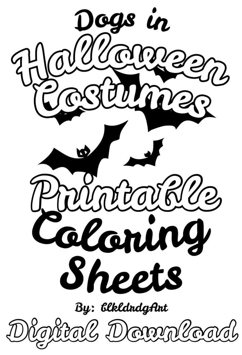 Dogs in Halloween Costumes Printable Coloring Sheets Digital Download ...